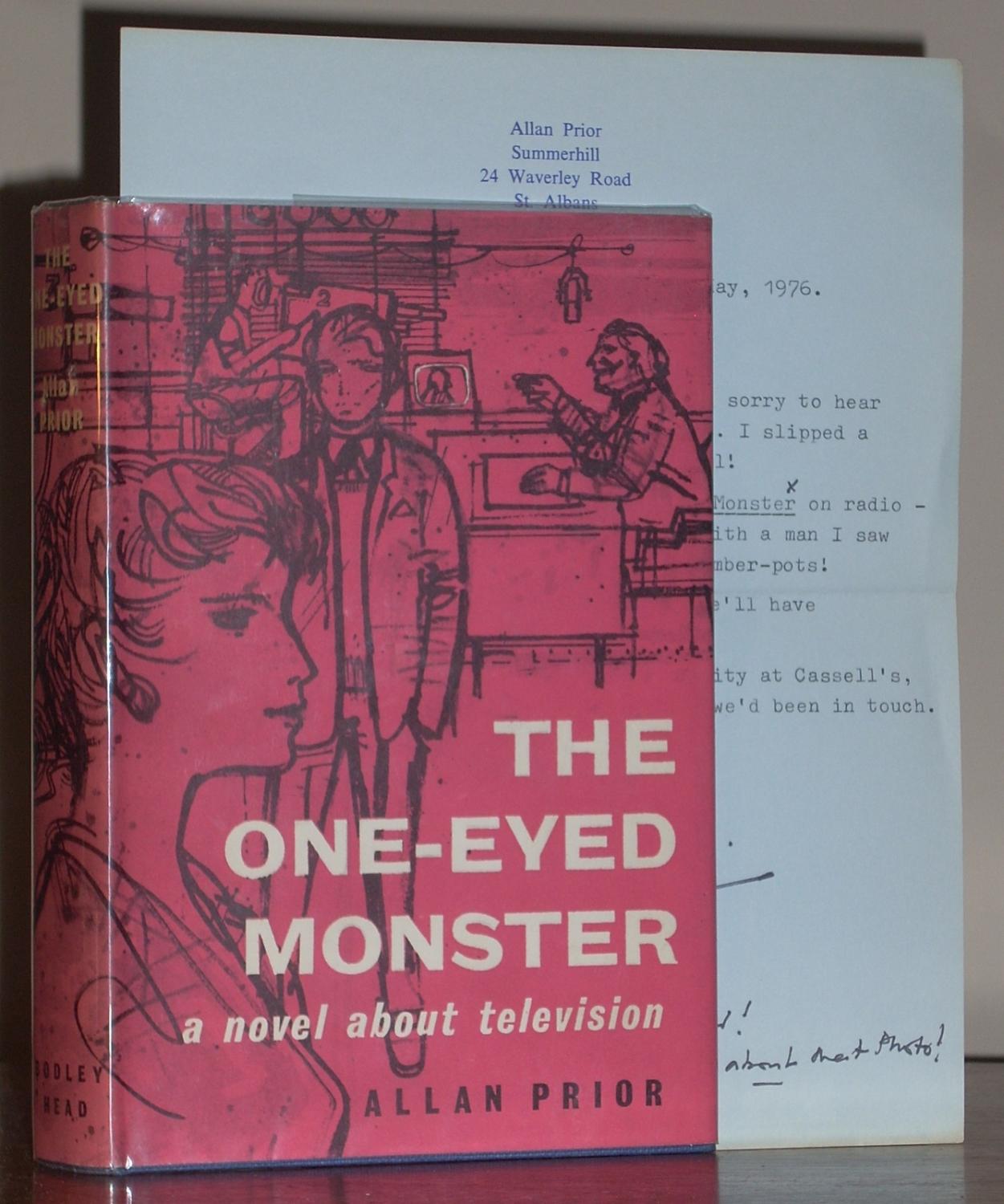 The One-Eyed Monster: A Novel about Television [with authorial letter ...