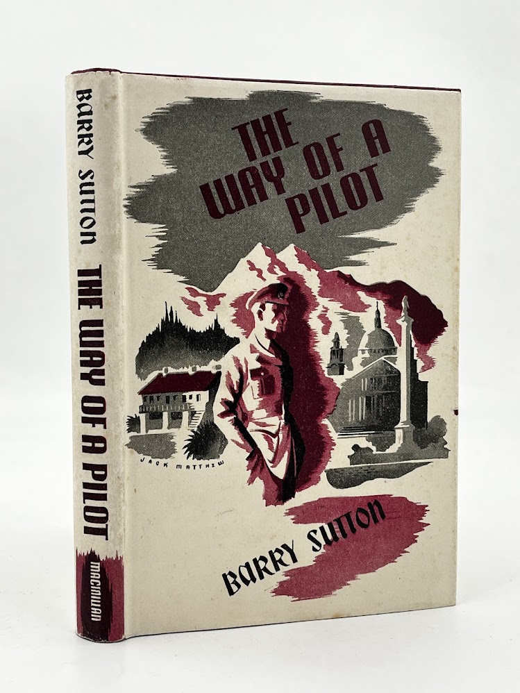 The Way of a Pilot - A Personal Record by Barry Sutton | Christian ...